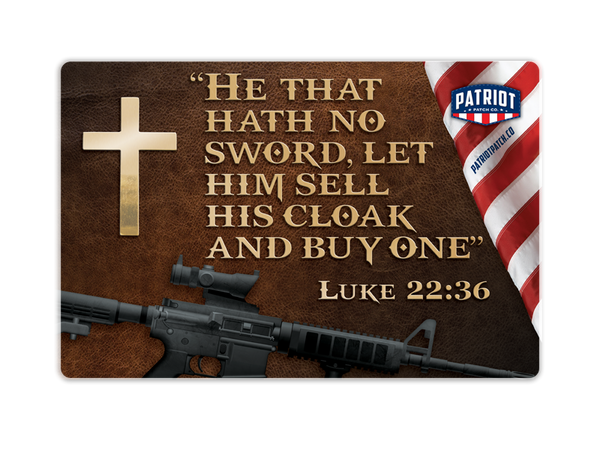Luke 22:36 - Cleaning Mat/Mouse Pad (16" Wide - Extra Thick) – Patriot ...